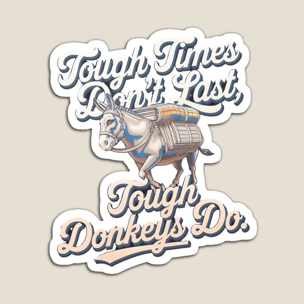 DOPASTICKER Tough Times - Donkey Whisperer - Donkeys Are Awesome ...
