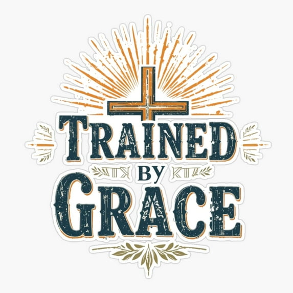 DOPASTICKER Trained By Grace Christian Sticker, Phone Sticker Car ...