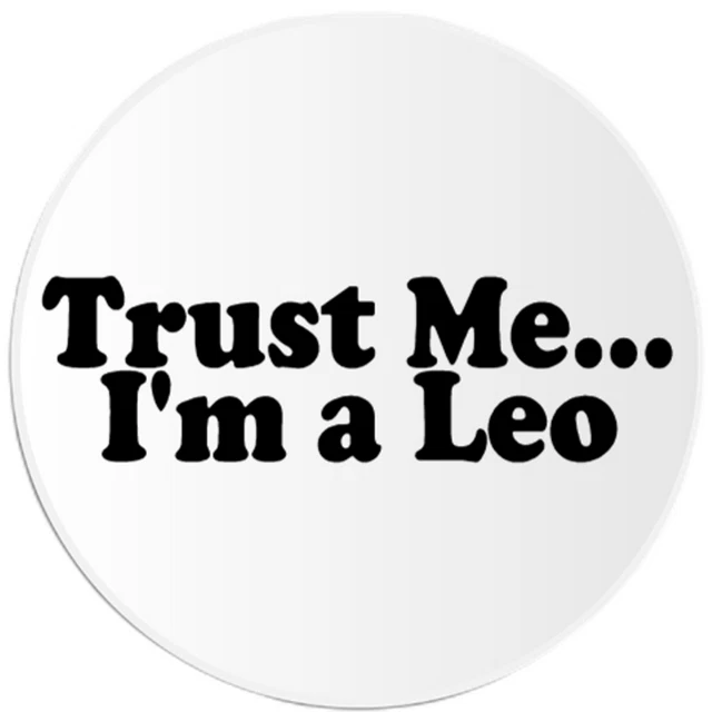 DOPASTICKER Trust Me I'M A Leo Horoscope Birthday Phone Decal Water ...