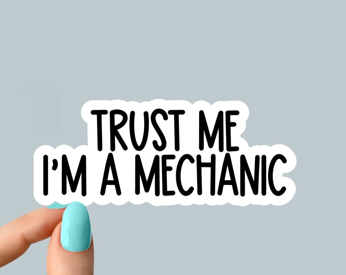 DOPASTICKER Trust Me Im A Mechanic Sticker, Mechanic Life Sticker ...