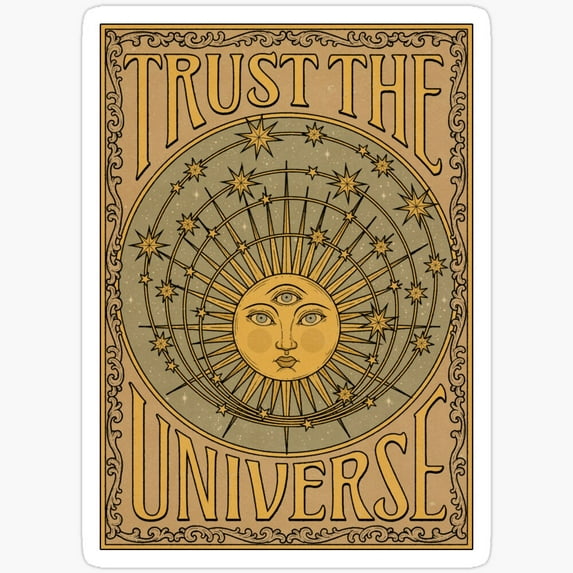 DOPASTICKER Trust The Universe Perfect Sticker Gift Everyone Phone ...
