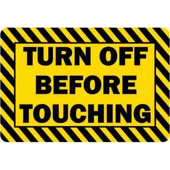 DOPASTICKER Turn Off Before Touching Sticker Caution Sticker Safety ...
