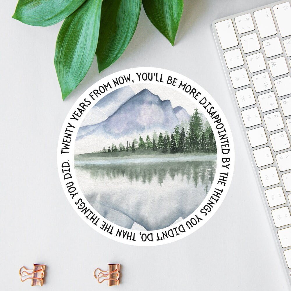 DOPASTICKER Twenty Years From Now Sticker, Mark Twain Quote, Gift ...