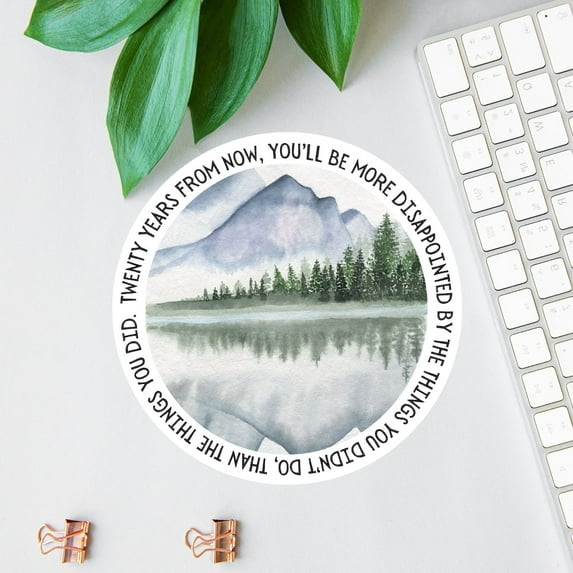 DOPASTICKER Twenty Years From Now Sticker, Mark Twain Quote, Gift ...