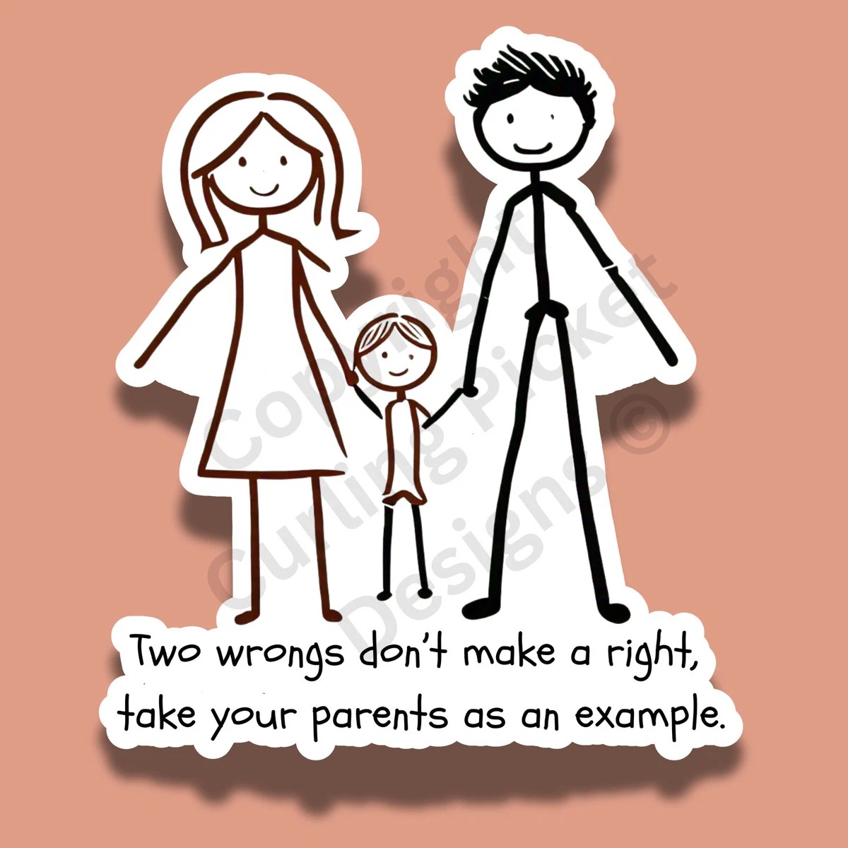 DOPASTICKER Two Wrongs Don'T Make A Right Sticker Waterproof Sticker ...
