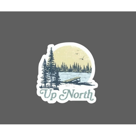DOPASTICKER Up North Sticker Relax Home Lake River Nature Sticker Phone ...