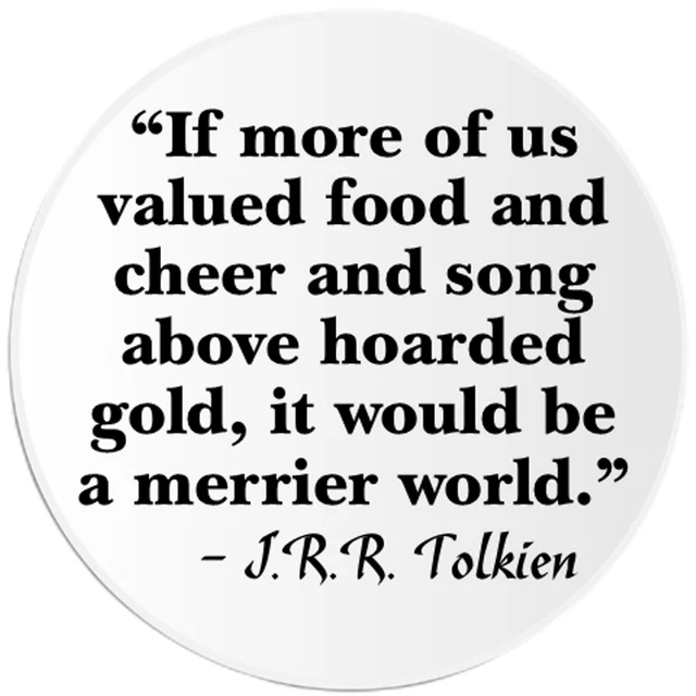 DOPASTICKER Value Food Cheer And Song J.R.R. Tolkien Quote Sticker ...