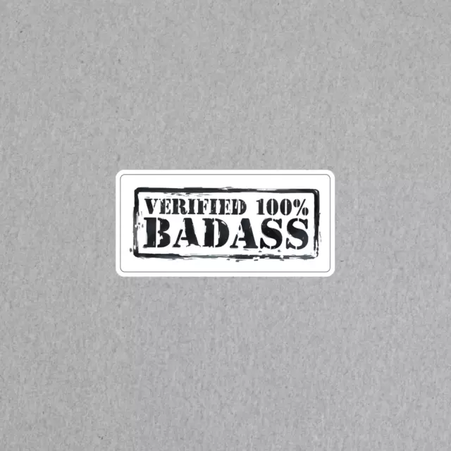 DOPASTICKER Verified 100% Badass Quote Sticker Car Bumper Laptop Decal ...