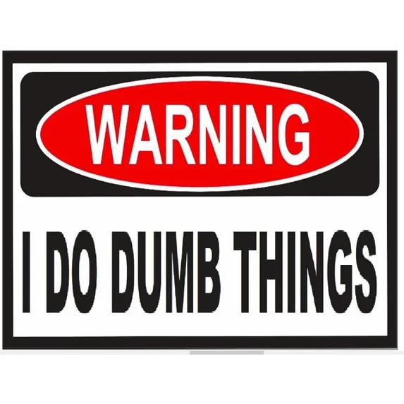 DOPASTICKER Warning I Do Dumb Things Sticker Laptop Sticker Phone Decal ...