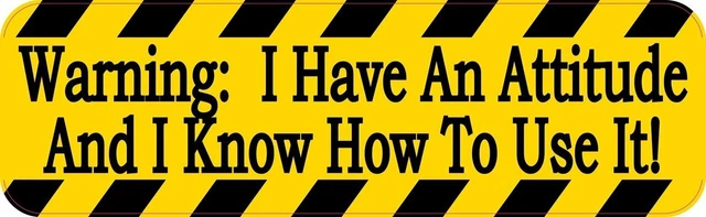 DOPASTICKER Warning I Have An Attitude Sticker Phone Sticker, Latop ...
