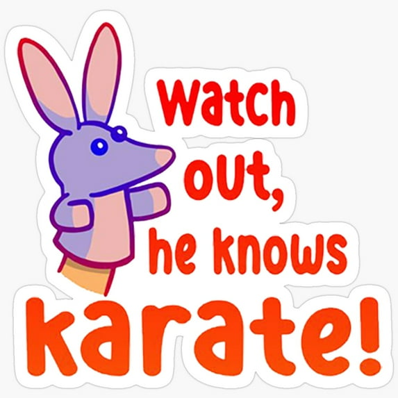 DOPASTICKER Watch Out,He Knows Karate Sticker Waterproof Sticker For ...