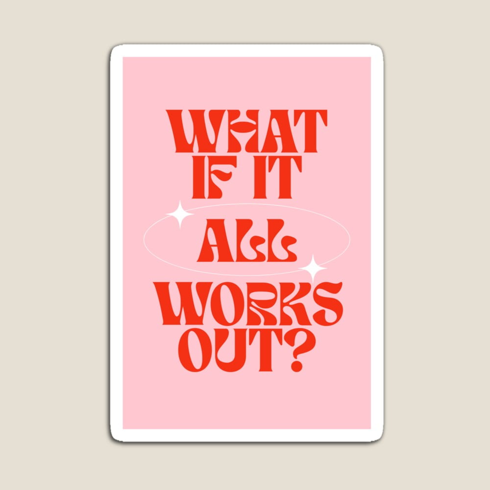 DOPASTICKER What If It All Works Out? Retro Poster, Positivity ...