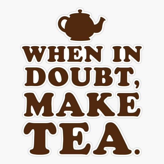 DOPASTICKER When In Doubt, Make Tea Sticker, Phone Sticker Car Sticker ...