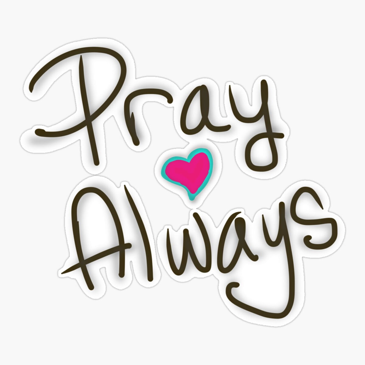 DOPASTICKER Whittenworld-Christian Pray Always Sticker, Phone Sticker ...