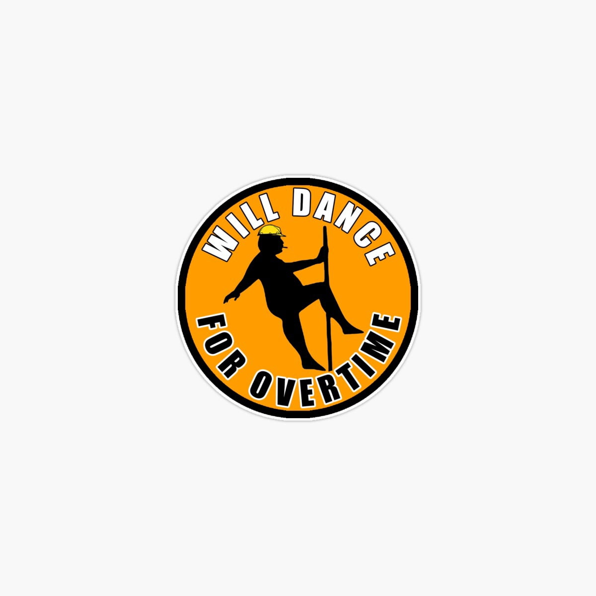 DOPASTICKER Will Dance For Overtime Sticker, Phone Sticker Car Stickers ...