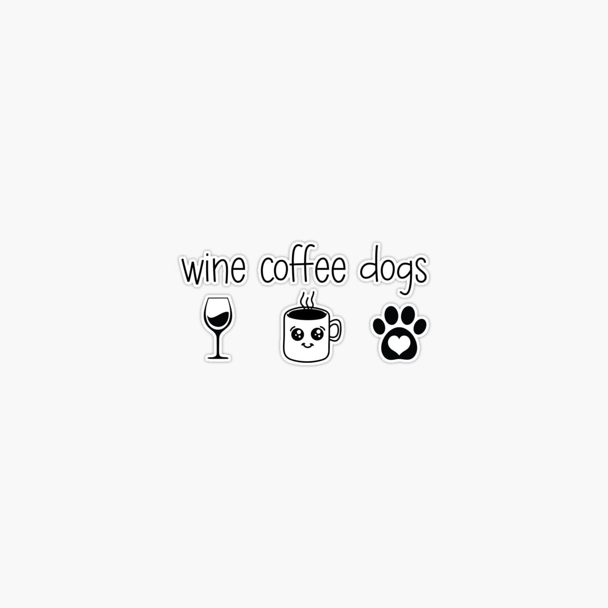 DOPASTICKER Wine Coffee Dogs - Dog Coffee Lover Sticker, Phone Sticker ...