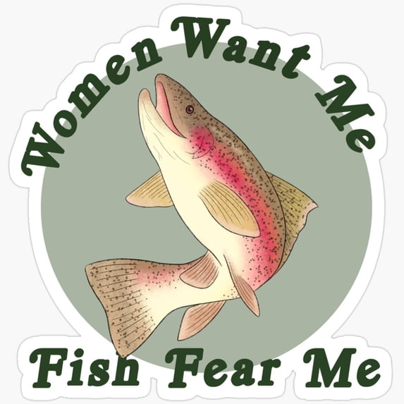 DOPASTICKER Women Want Me, Fish Fear Me Sticker. Gift You - Decorate ...