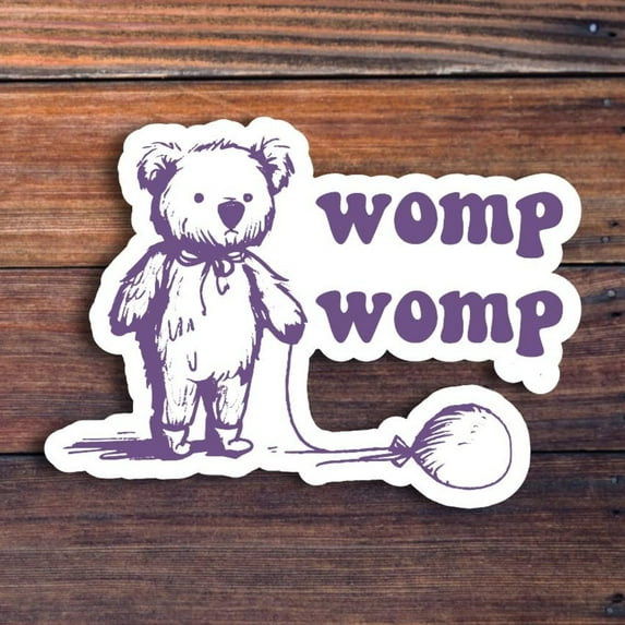 DOPASTICKER Womp Womp Cute Sad Bear - Hot Trending Sticker Phone Decal ...