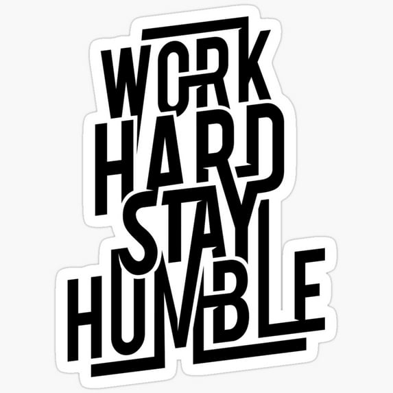 DOPASTICKER Work Hard Stay Humble - Hustle Hard - Perfect Birthday Gift ...