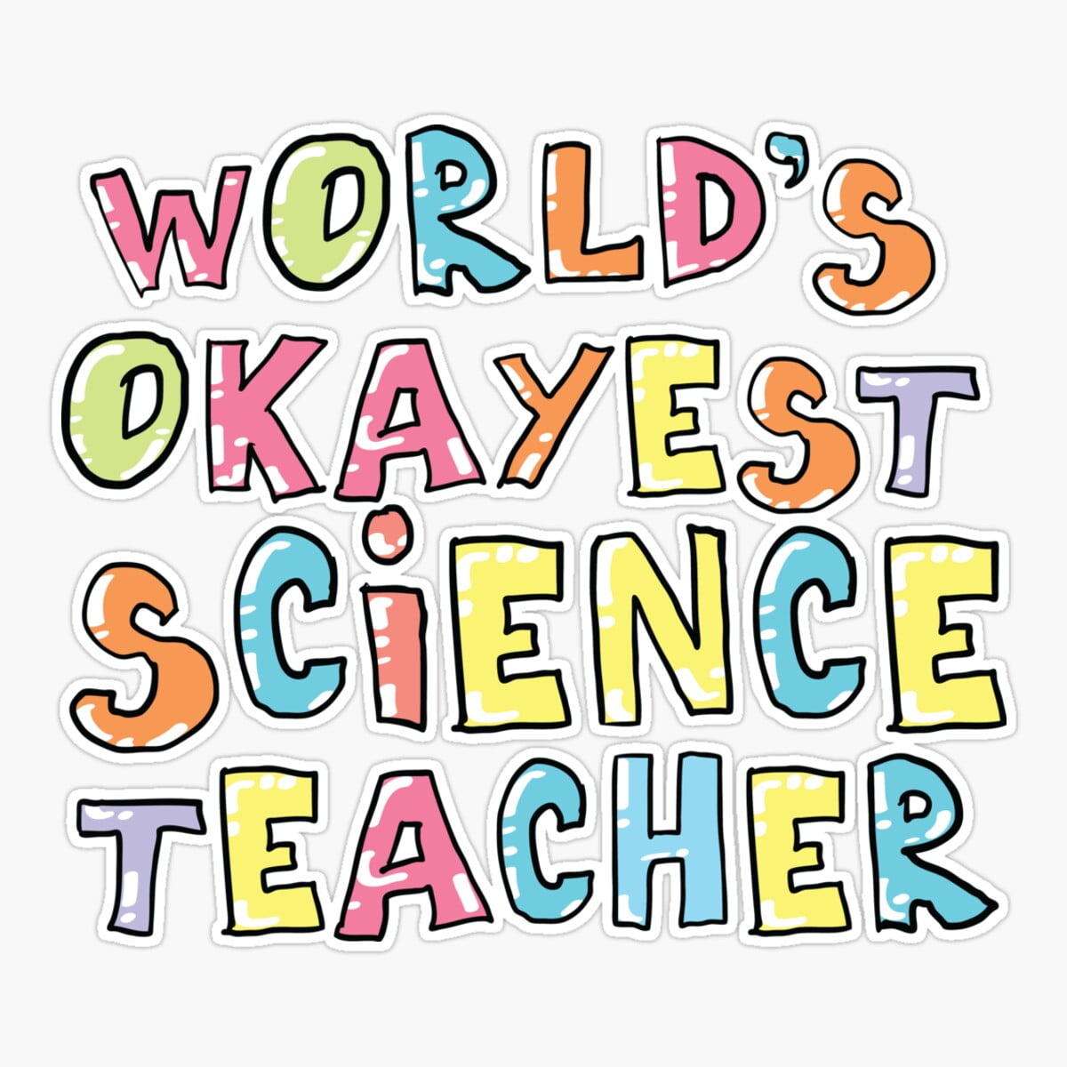 DOPASTICKER World'S Okayest Science Teacher Gift Idea Sticker, Phone ...