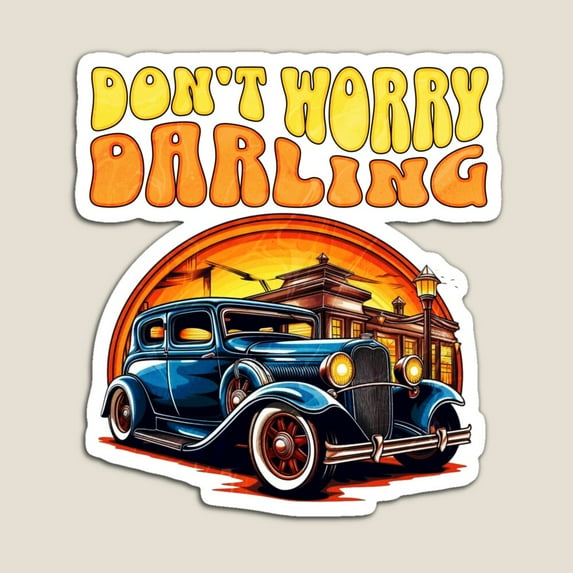 DOPASTICKER Don'T Worry Darling - Never Stop Dream - Never Give Up ...