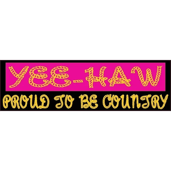 DOPASTICKER Yee-Haw Proud To Be Country Sticker Car Sticker Phone ...
