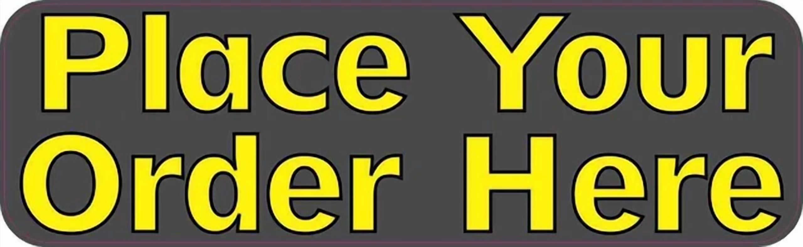 DOPASTICKER Yellow Place Your Order Here Sticker Business Sticker Phone ...