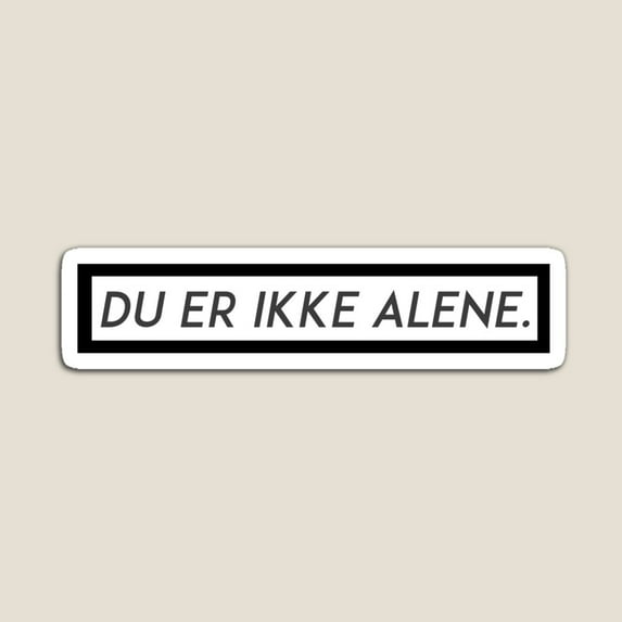 DOPASTICKER You Are Not Alone. Sticker Decorative Laptop, Phone ...