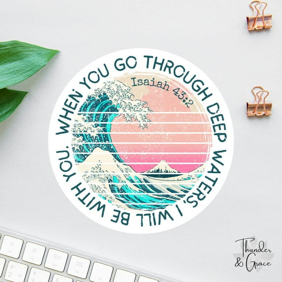 DOPASTICKER When You Go Through Deep Waters Sticker, Affirmation ...