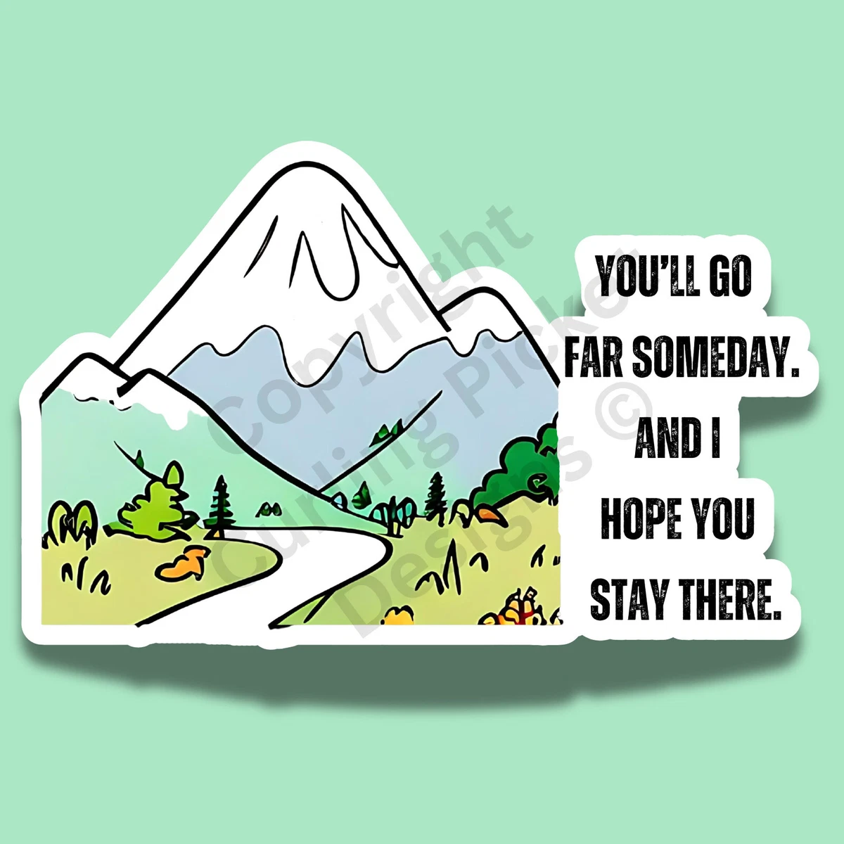 DOPASTICKER You'Ll Go Far Someday Insulting Laptop Sticker Waterproof ...