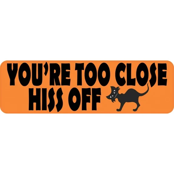 DOPASTICKER You'Re Too Close Hiss Off Horror Sticker Phone Sticker ...