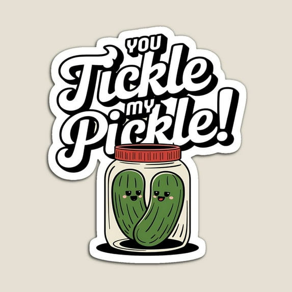 DOPASTICKER You Tickle My Pickle - Pickle-Ish - Thinking About Pickles ...