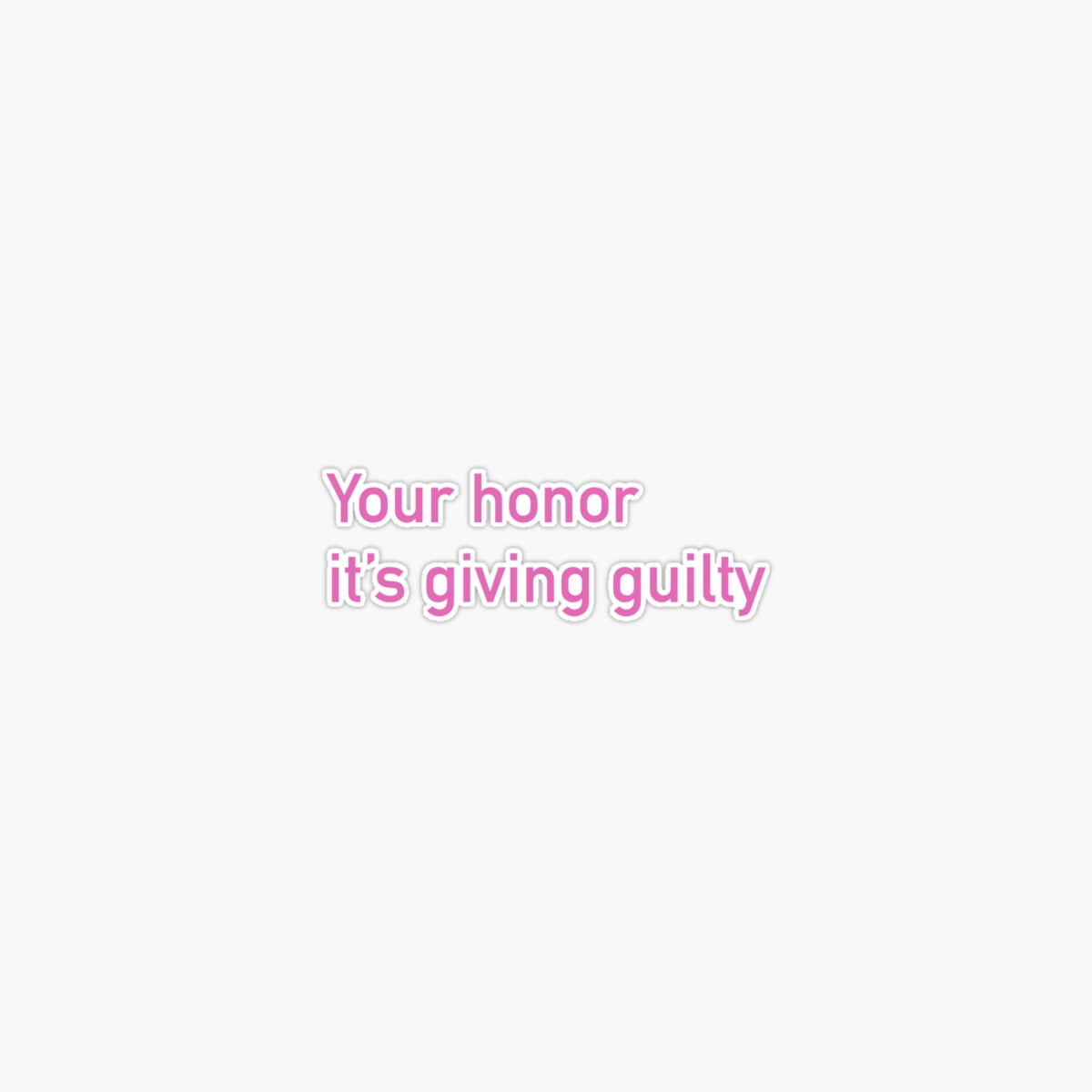 DOPASTICKER Your Honor It'S Giving Guilty Sticker, Phone Sticker Car ...