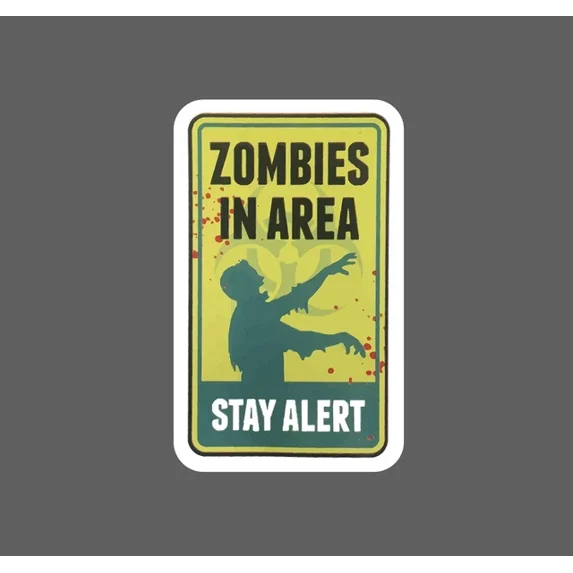 DOPASTICKER Zombies In Area Sticker Warning Caution Beware Danger ...
