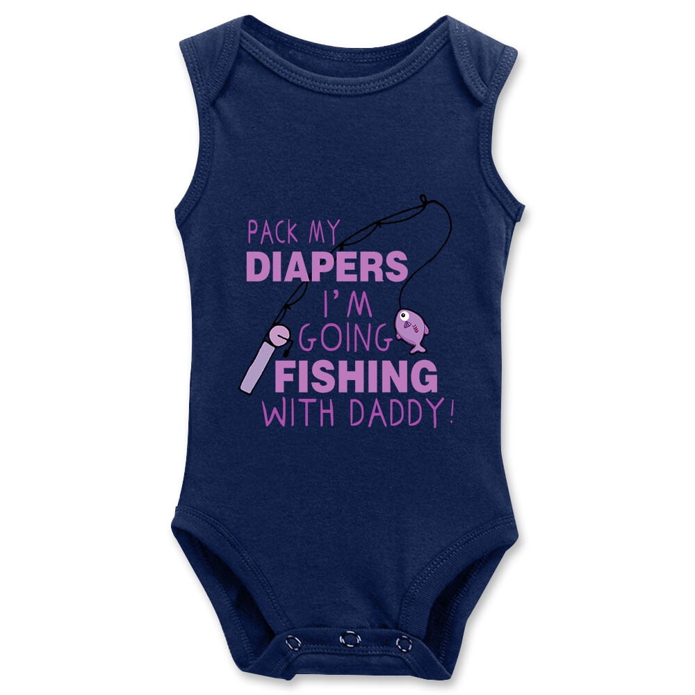 DOQOSESHY Pack My Diapers Im Going Fishing With Daddy Funny Baby ...