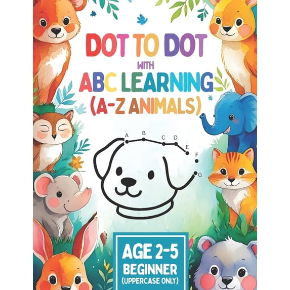 Dot to Dot with ABC Learning DOT to DOT ABC LEARNING: Step-by-Step ...
