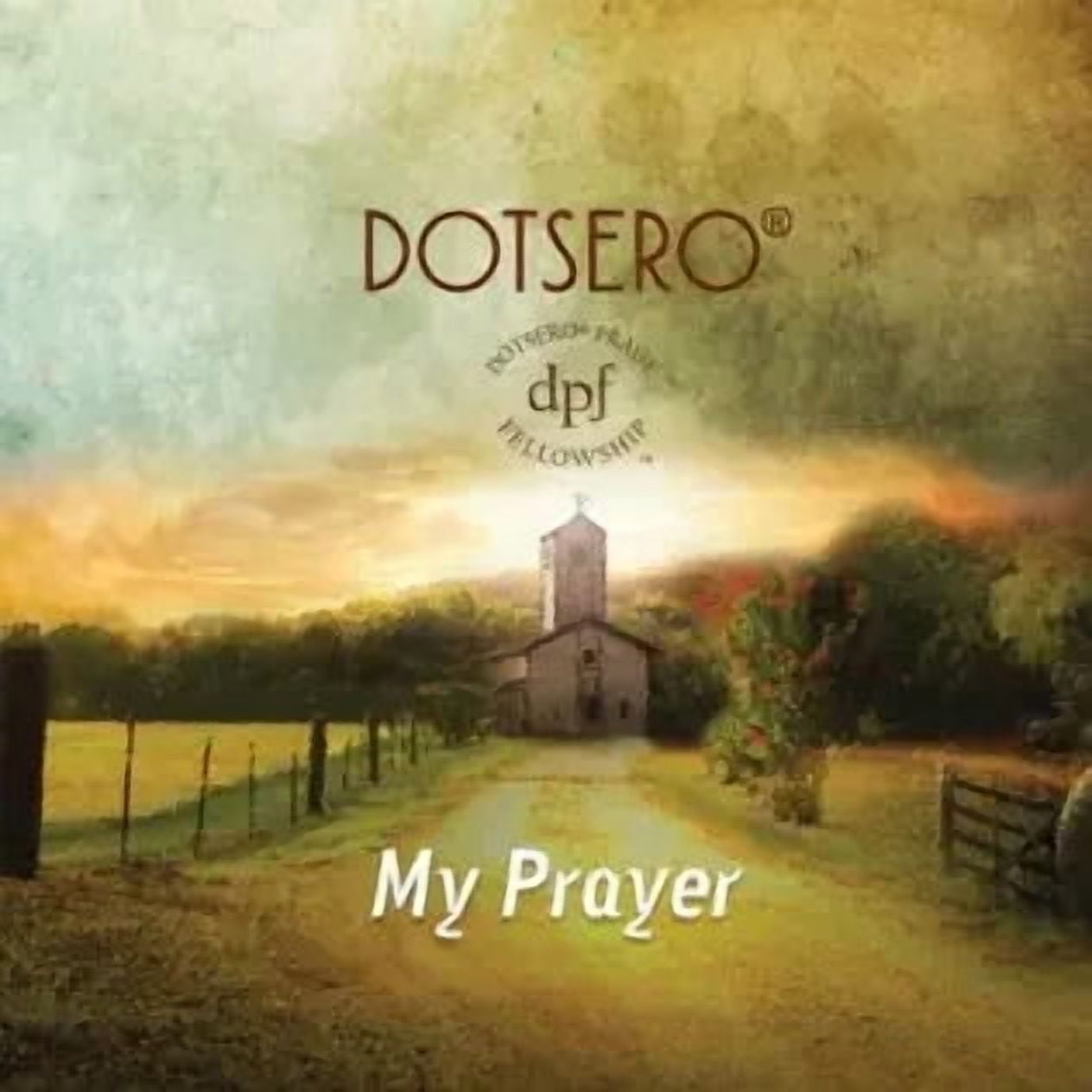 DOTSERO & Dotsero Praise Fellowship - Through All Generations (CD ...
