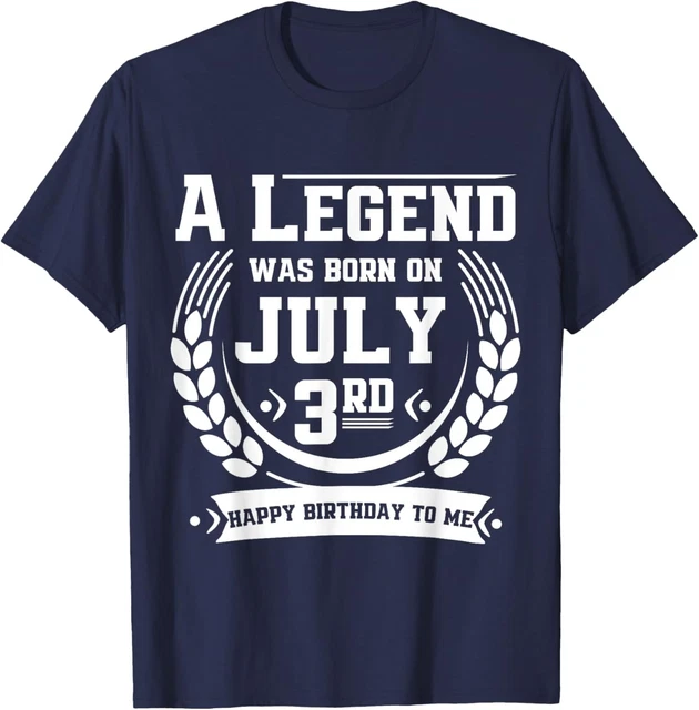 DOVU A Legend Was Born On July 3, Awesome July 3Rd Birthday T-Shirt ...