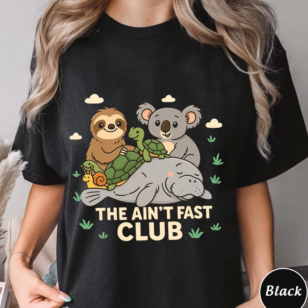 DOVU The Aint Fast Club Funny Animal Shirt,Trending Unisex Tee Shirt ...