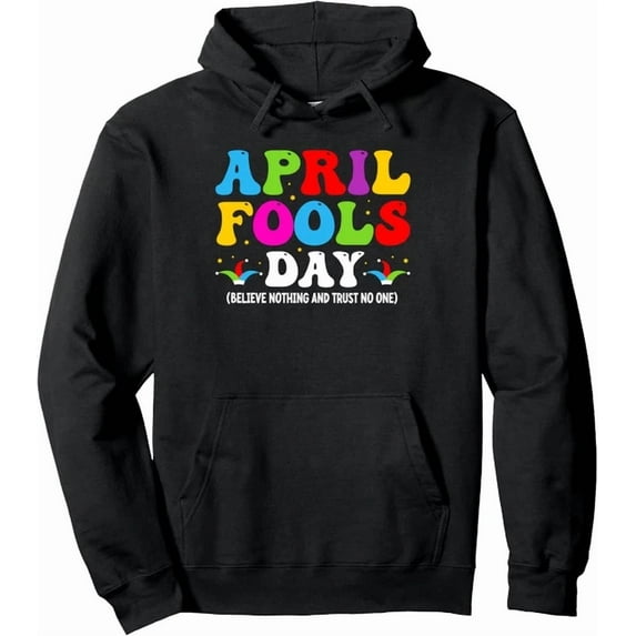 DOVU April Fool'S Day April 1St Fools Day Prank Unisex Hoodie Outdoor ...