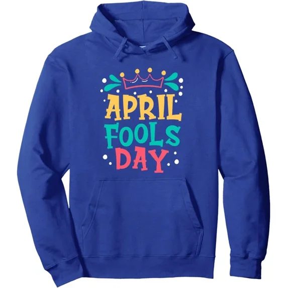 DOVU April Fools Day Sayings Unisex Hoodie Outdoor Hoodie, Trendy ...