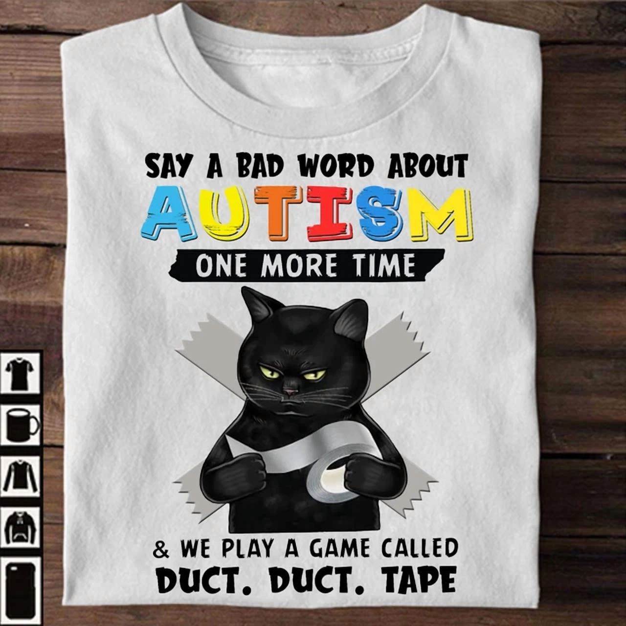 DOVU Autism Black Cat Duct Tape Say A Bad Word About Autism One More ...