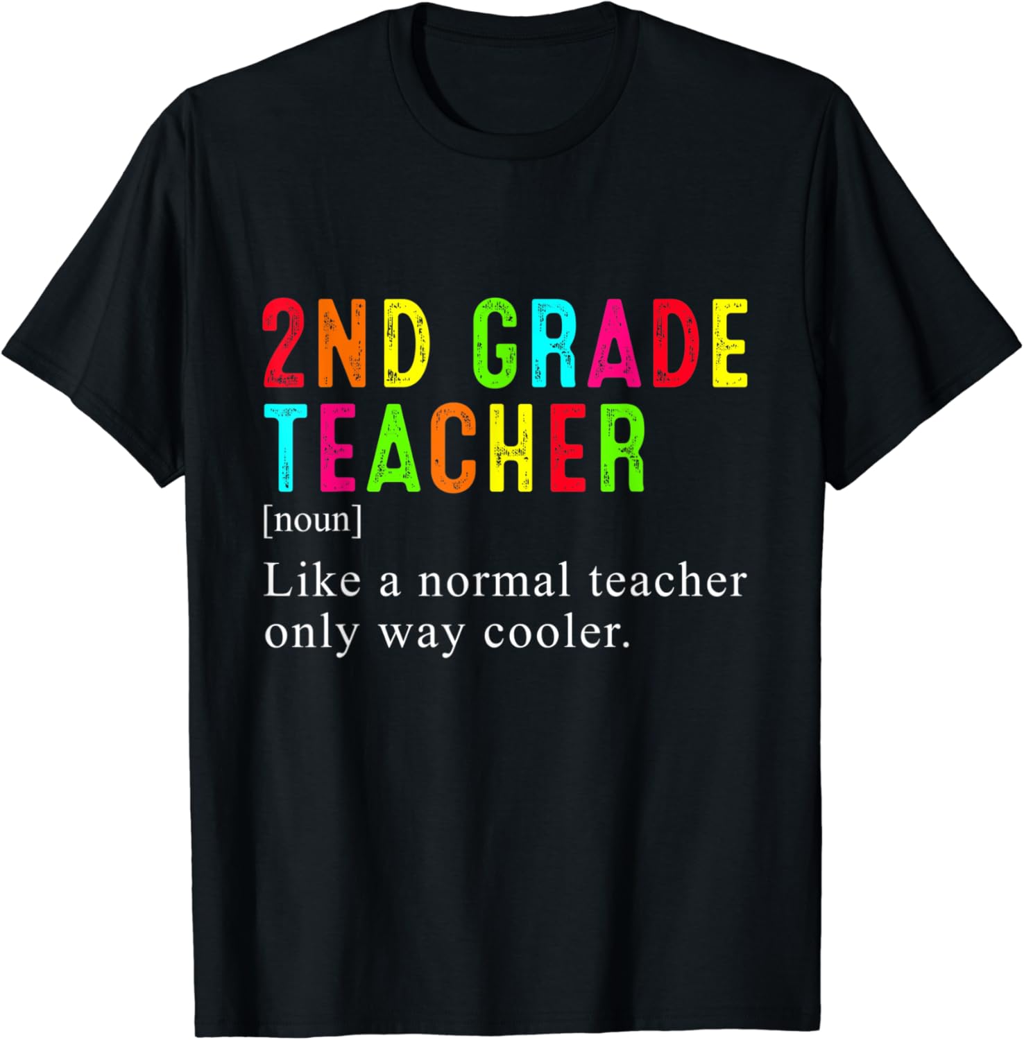 DOVU Back To School 2Nd Grade Teacher Definition Second Grade T-Shirt ...