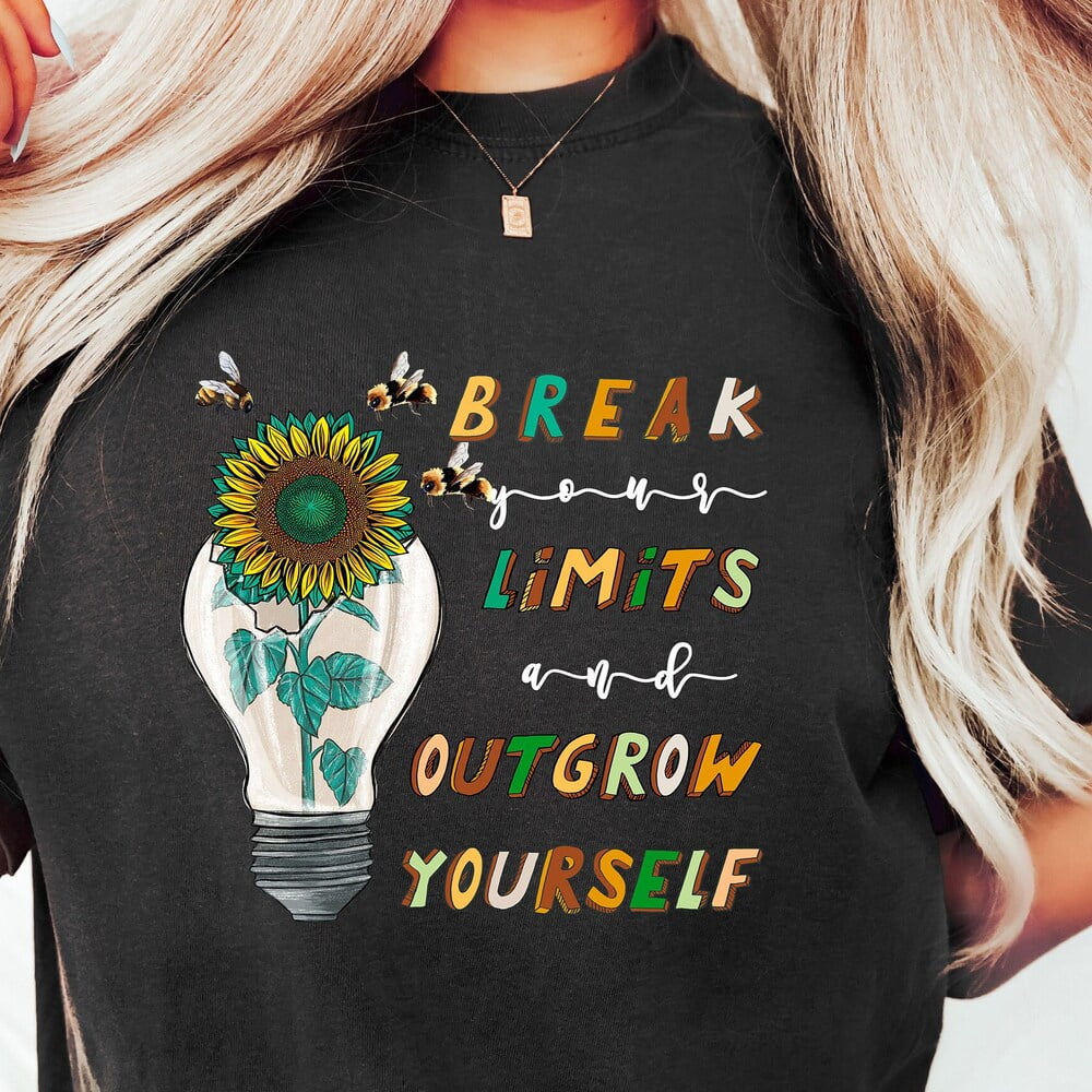 DOVU Break Your Limit And Outgrow Yourself Tee, Mind Your Own Health ...