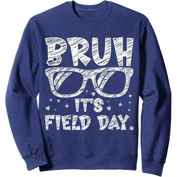 DOVU Bruh It'S Field Day Teacher Happy Field Day Unisex Crewneck ...