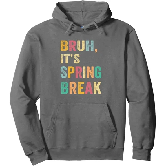 DOVU Bruh It'S Spring Break Vintage Spring Break Unisex Hoodie Outdoor ...