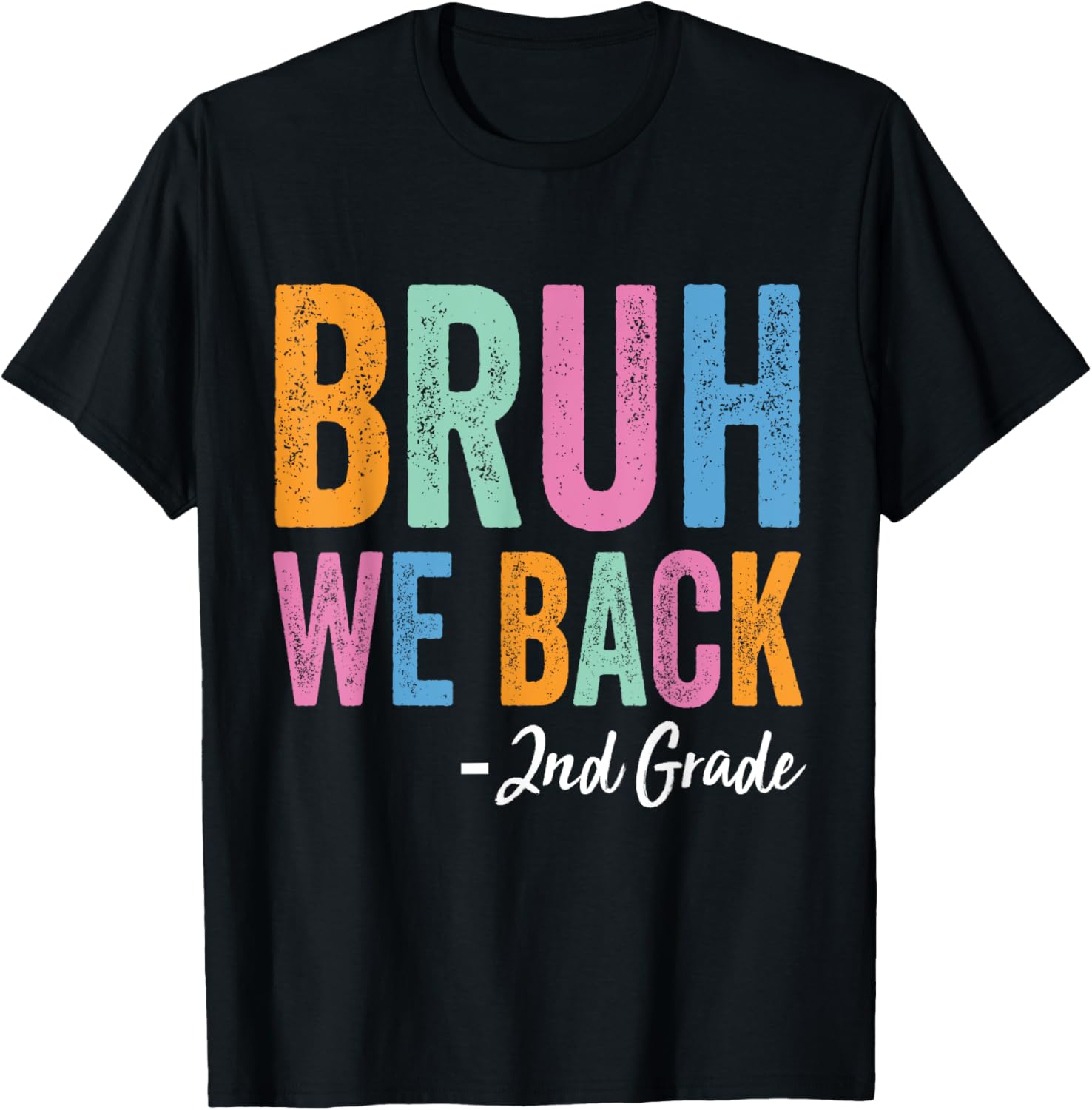 DOVU Bruh We Back 2Nd Grade Teachers First Day Back To School T-Shirt ...