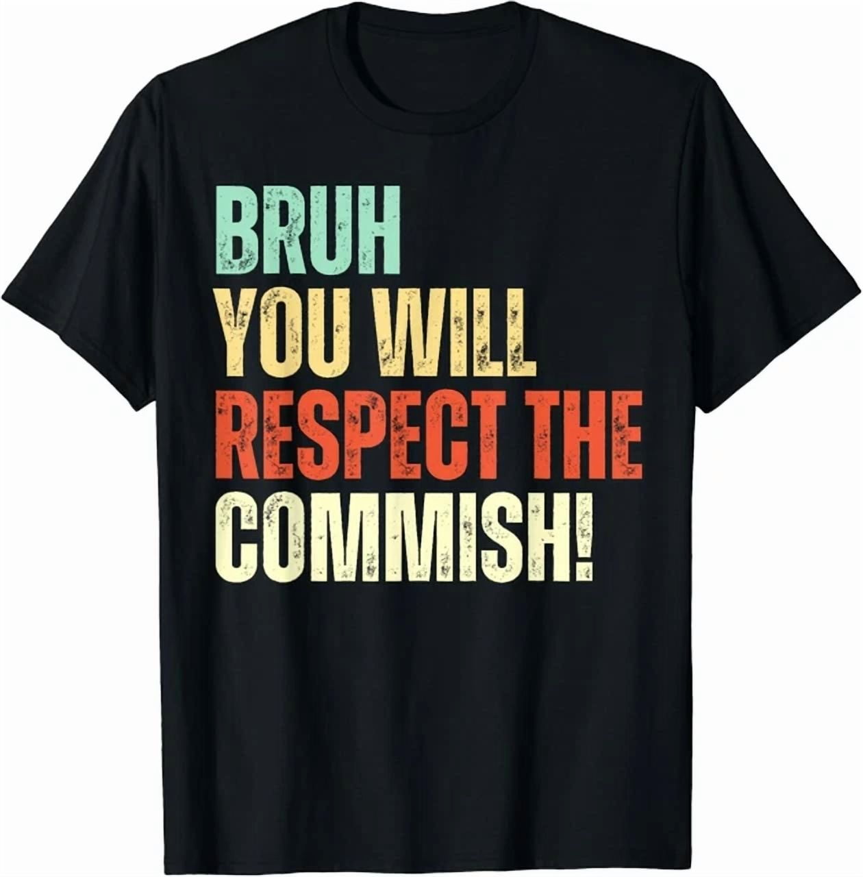 DOVU Bruh You Will Respect The Commish Funny Fantasy Football T-Shirt ...