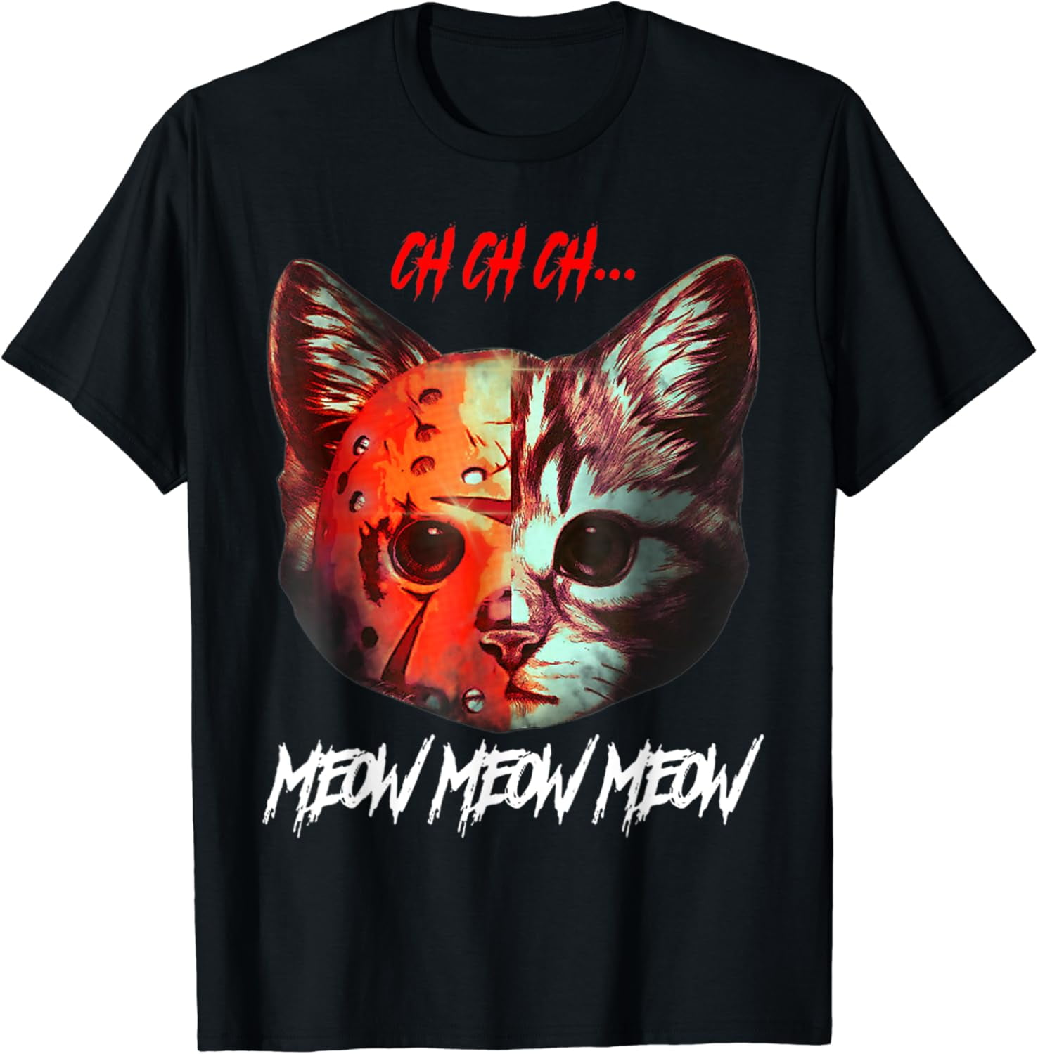 DOVU Ch Ch Ch Meow Meow Meow Scary Hal.Low.Een Cat Funny T-Shirt Unisex ...