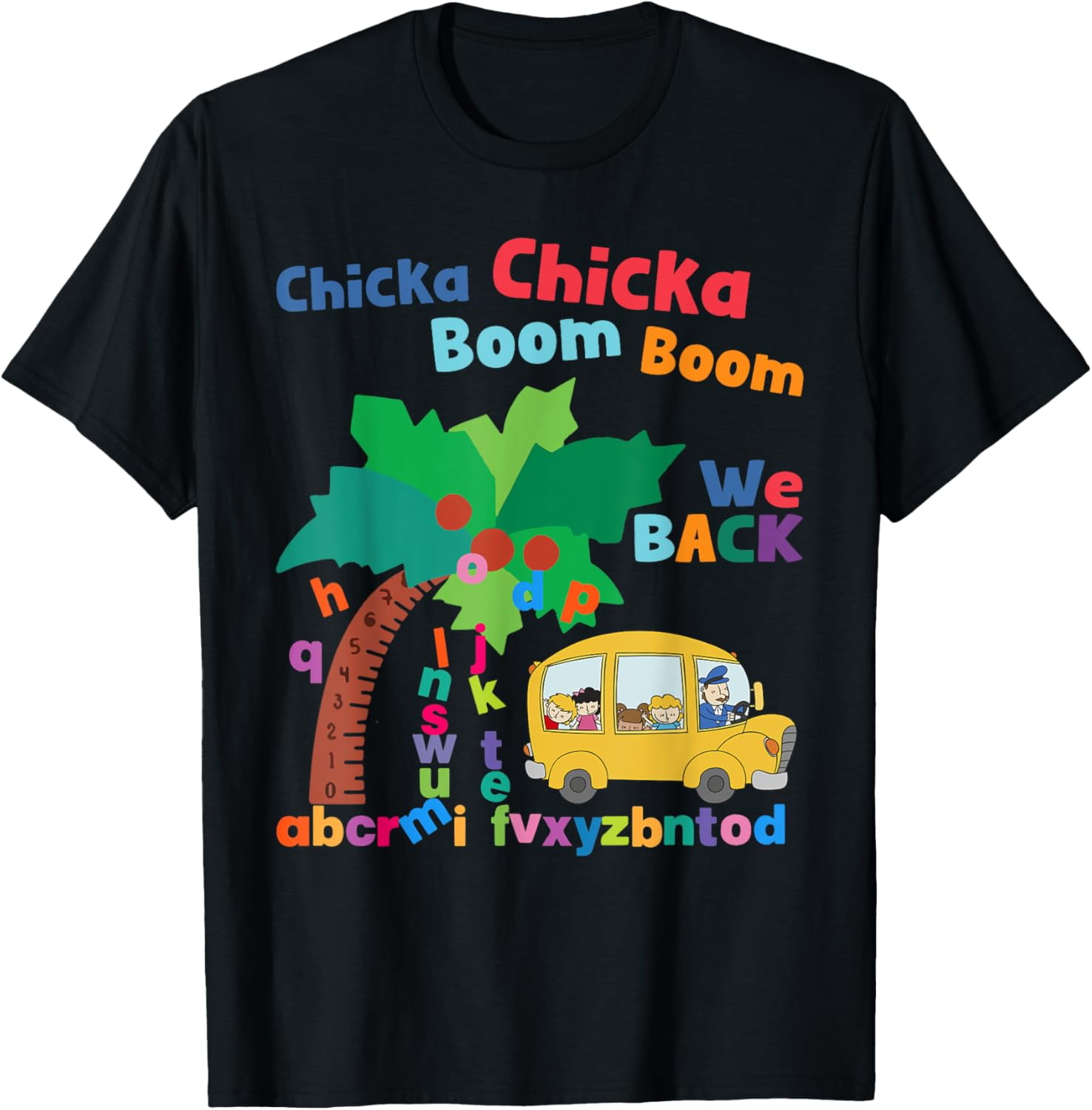 DOVU Chicka Boom Boom We Are Back Welcome Back To School T-Shirt Unisex ...